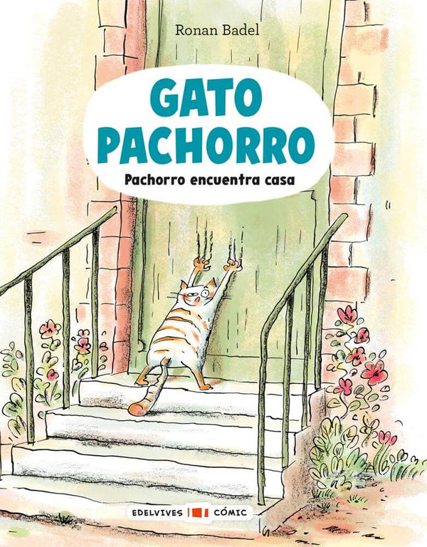Gato pachorro : pachorro encuentra casa | Badel, Ronan – Mi Juego Bonito